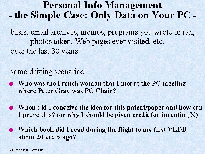 Personal Info Management the Simple Case Only Data