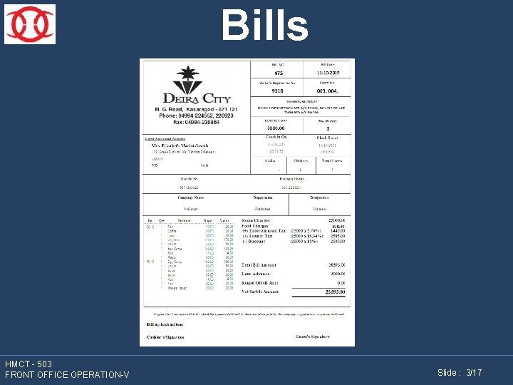 PREPERATION OF BILL FOR CHECKING OUT GUESTS RECEIVING