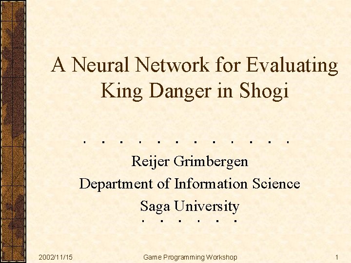 A Neural Network for Evaluating King Danger in