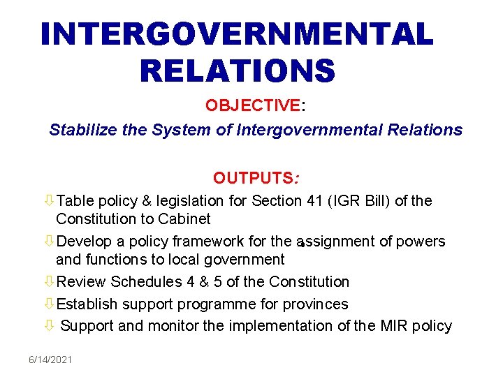OVERVIEW GOVERNANCE DEVELOPMENT BRANCH 1 PRESENTATION TO THE