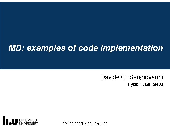 MD examples of code implementation Davide G Sangiovanni