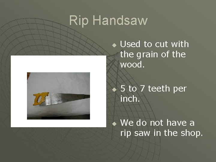Cutting Tools and Procedures Objectives As a result