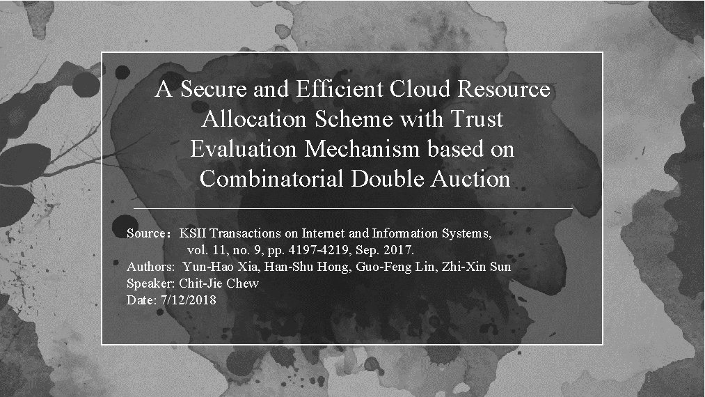 A Secure and Efficient Cloud Resource Allocation Scheme