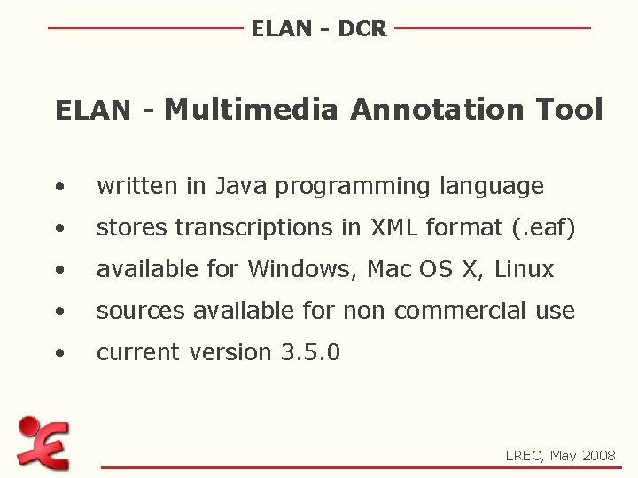 Annotation by category ELAN and ISO DCR Han