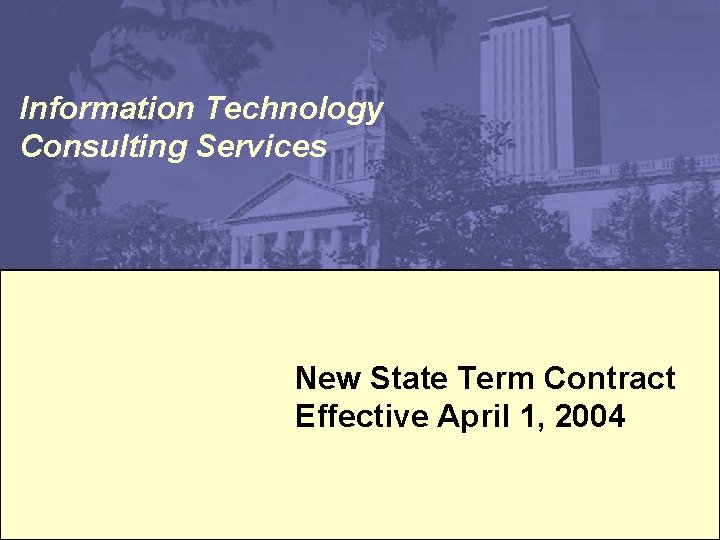 Information Technology Consulting Services New State Term Contract
