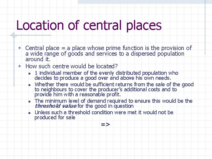 Economic Geography 5 Central Place Theory 121 EC