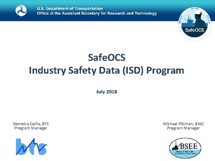 Safe OCS Industry Safety Data ISD Program July