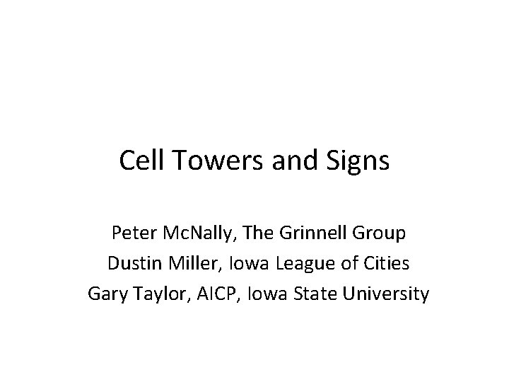 Cell Towers and Signs Peter Mc Nally The