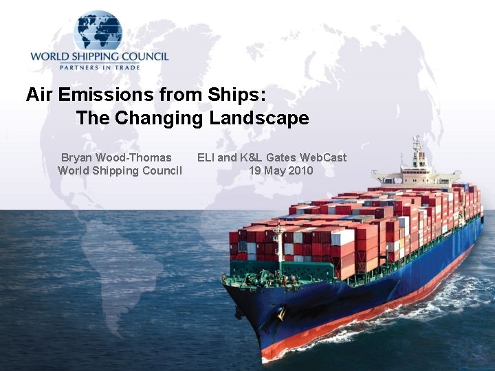 The New Maritime Paradigm U S Environmental Regulation
