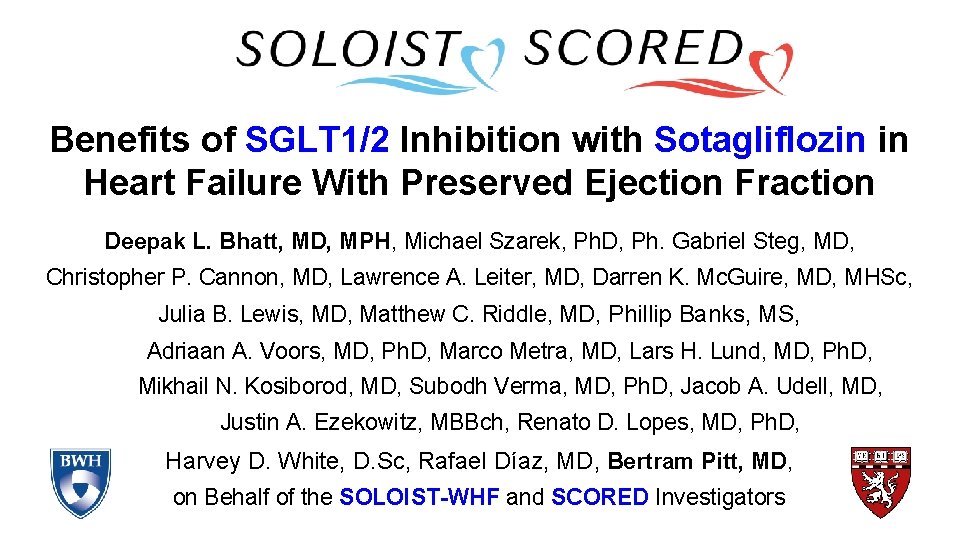 Benefits of SGLT 12 Inhibition with Sotagliflozin in