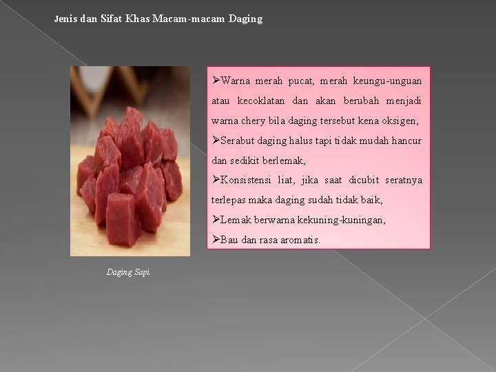 TUGAS SIFAT PRINSIP DAN TUJUAN PENGOLAHAN DAGING Dosen