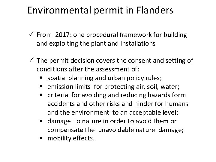 Environmental permit in Flanders From 2017 one procedural