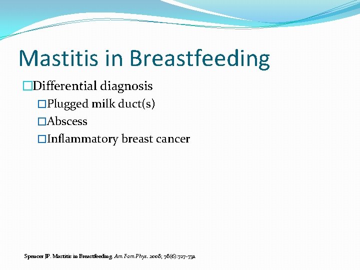 Mastitis in Breastfeeding Russell W Lake MD CPT