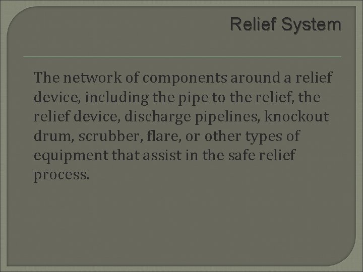 INTRODUCTION TO RELIEF CHAPTER 7 Objectives Define concept