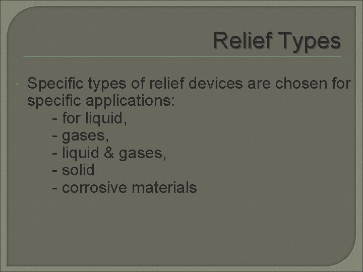 INTRODUCTION TO RELIEF CHAPTER 7 Objectives Define concept
