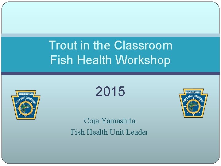 Trout in the Classroom Fish Health Workshop 2015