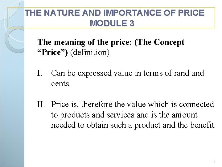 THE NATURE AND IMPORTANCE OF PRICE MODULE 3
