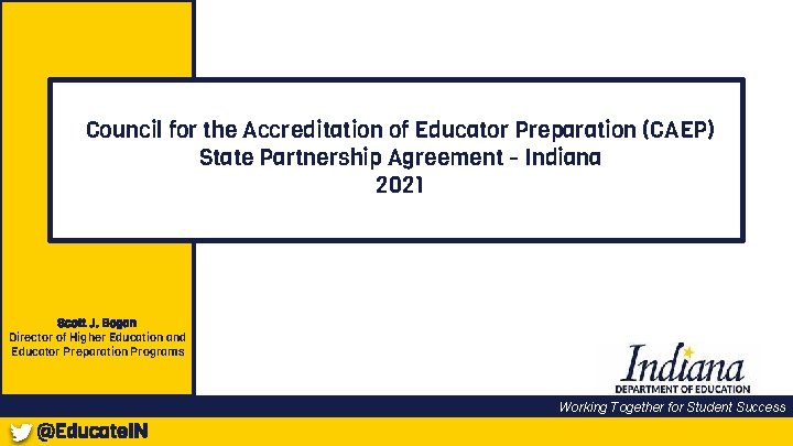 Council for the Accreditation of Educator Preparation CAEP