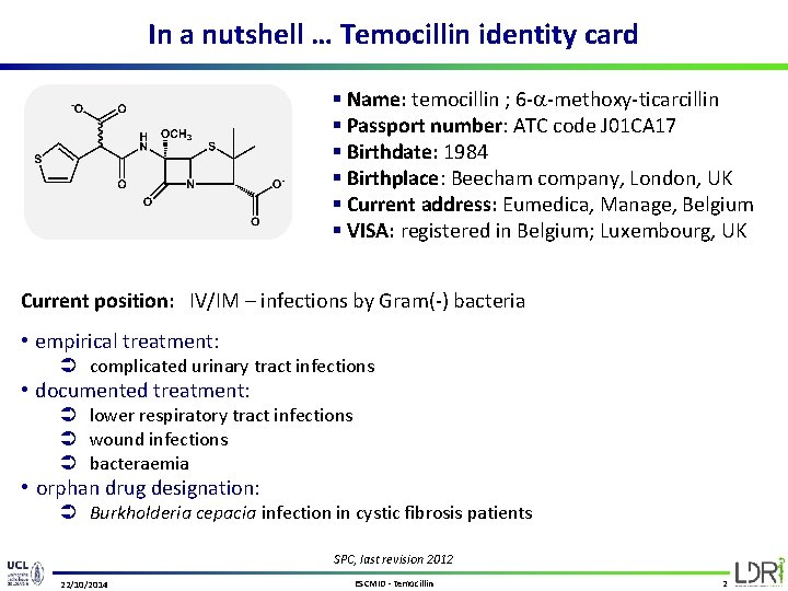 ESCMID Conference on Reviving Old Antibiotics Optimisation of