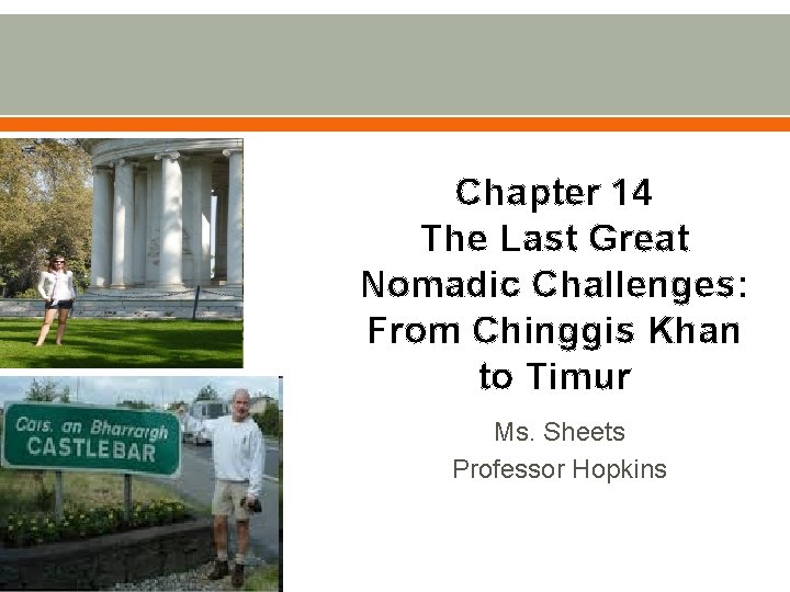 Chapter 14 The Last Great Nomadic Challenges From