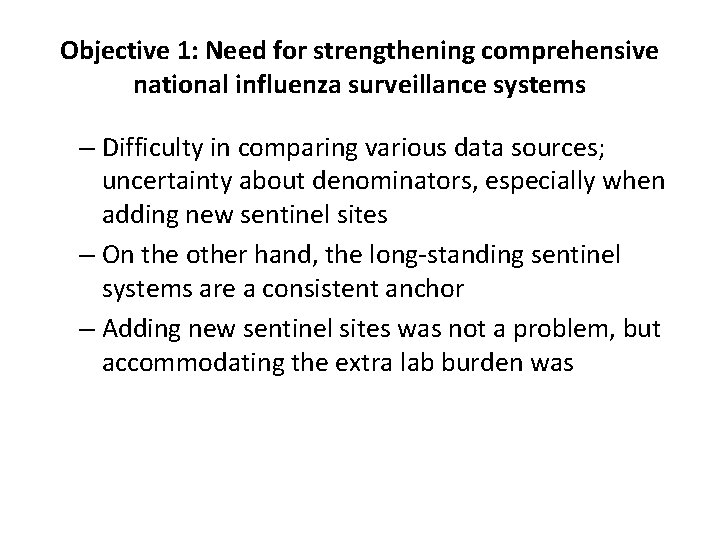 Group 2 Summary Objective 1 Need for strengthening