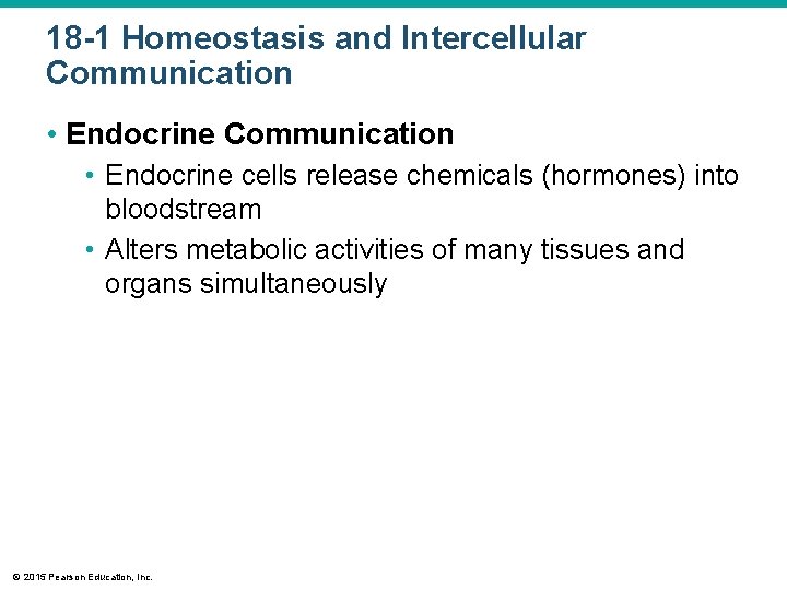 Chapter 18 The Endocrine System Lecture Presentation by