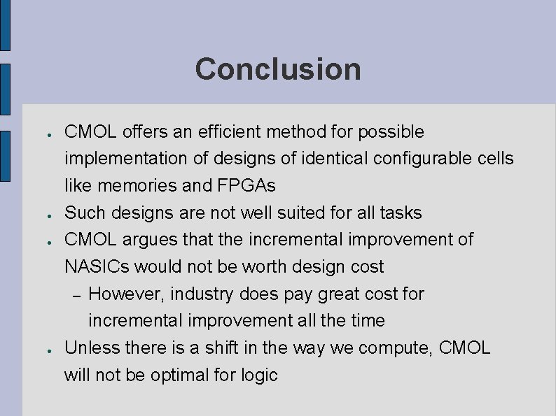 CMOL overview CMOS nanowire MOLecular hybrids Uses combination