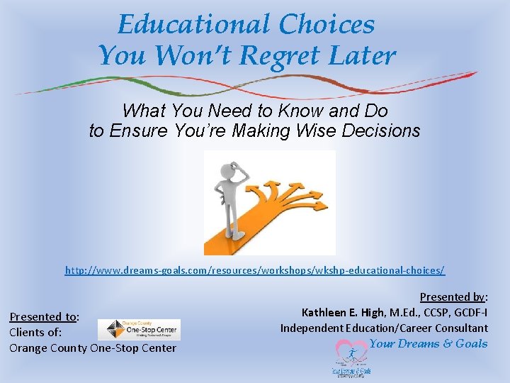 Educational Choices You Wont Regret Later What You