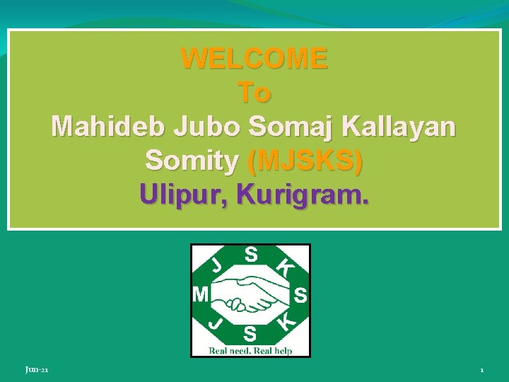 WELCOME To Mahideb Jubo Somaj Kallayan Somity MJSKS