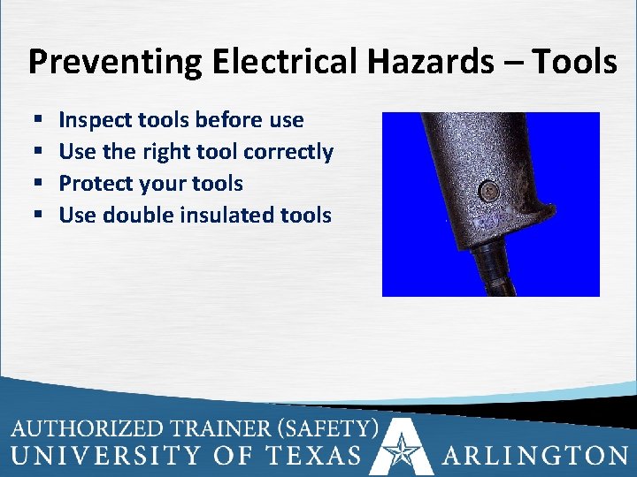 Electrical Safety Terminal Learning Objective Upon completion of