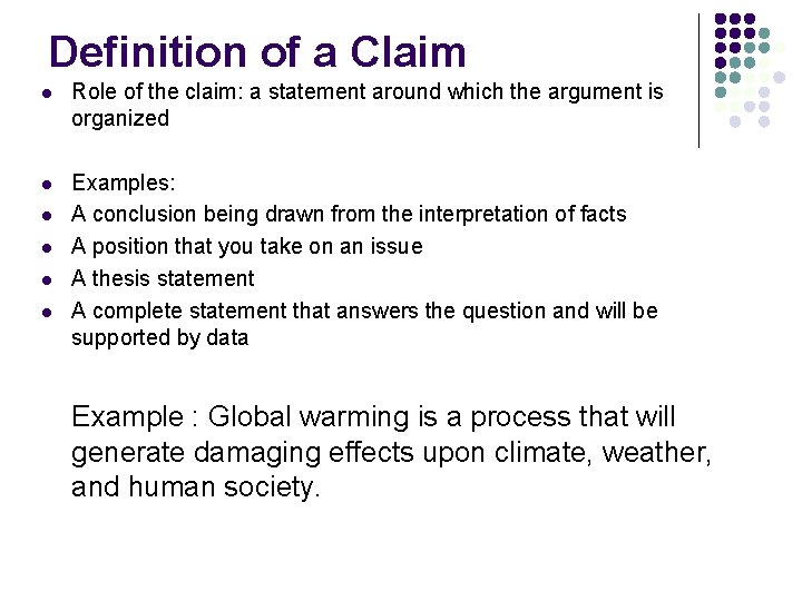 Definition of a Claim l Role of the