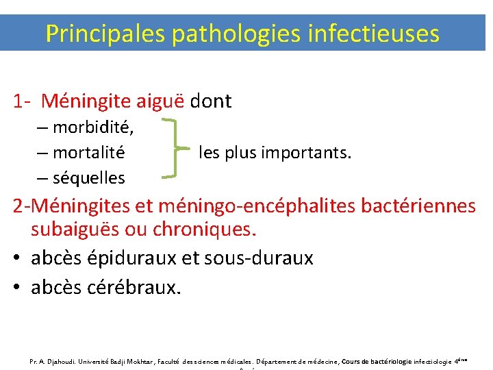 Infection du systme nerveux central Introduction 1 Principales