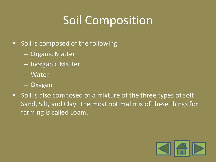Soil Types and Content By Clayton Penny For