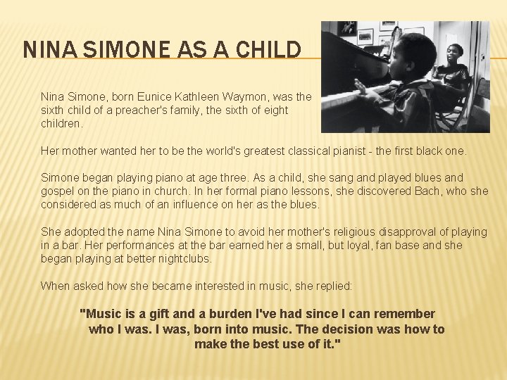 NINA SIMONE Presentation by Jen Desmond NINA SIMONE