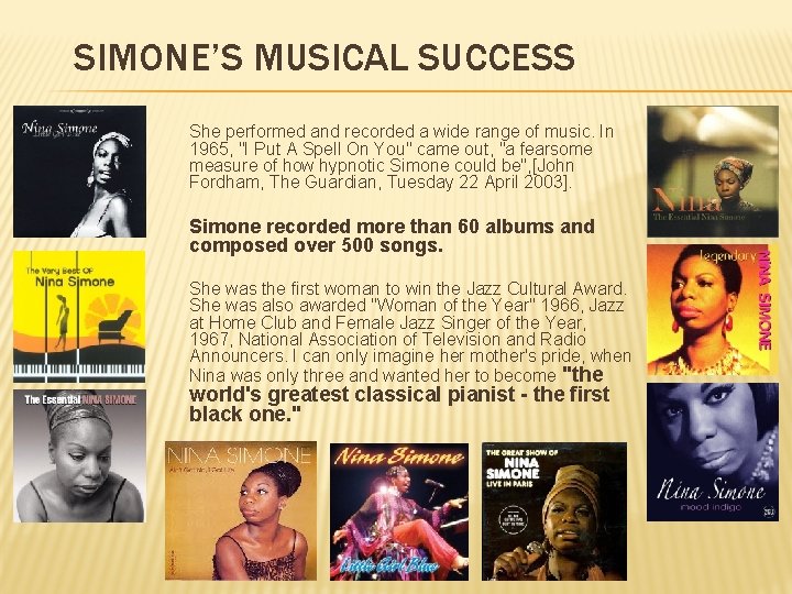 NINA SIMONE Presentation by Jen Desmond NINA SIMONE
