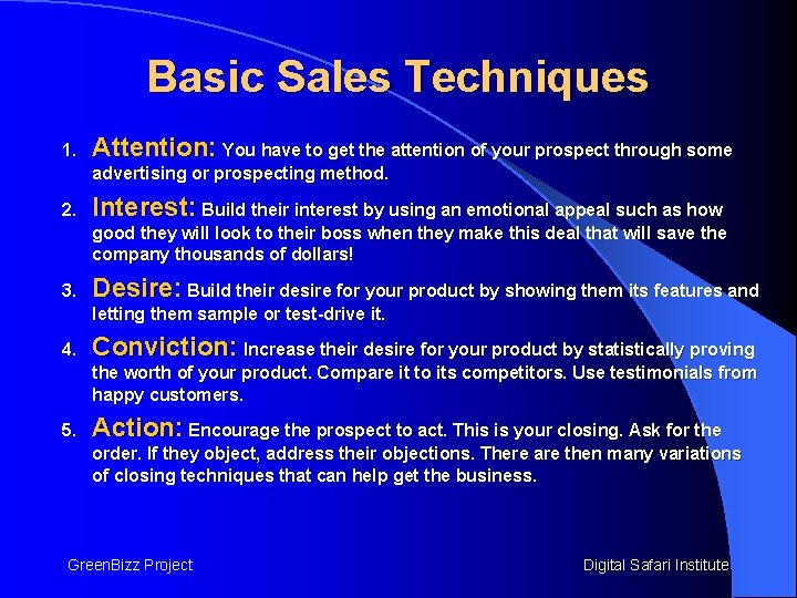 Make the Sale Basic Sales Cycle l Selling