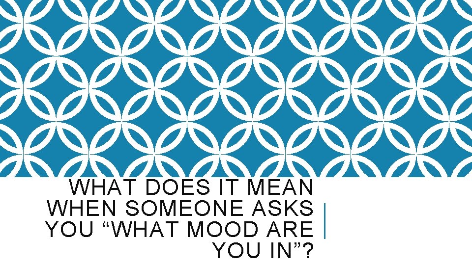 What Does It Mean When Someone Asks You