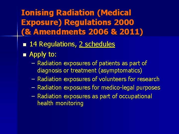 Radiation Protection Legislation Brief Introduction Relevant Legislation I