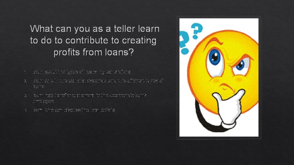 The Role of The Teller Module 1 Outline