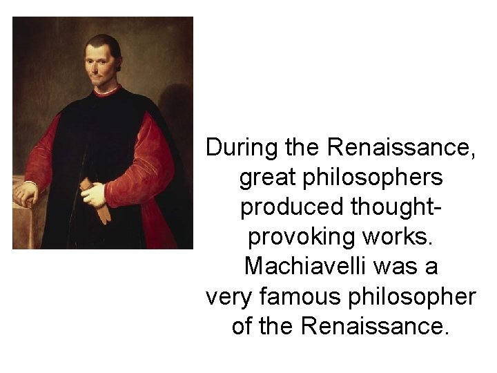 The Renaissance was a period of great artistic