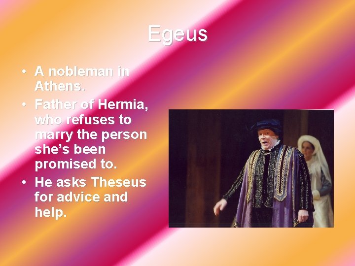 A Midsummer Nights Dream The characters the story