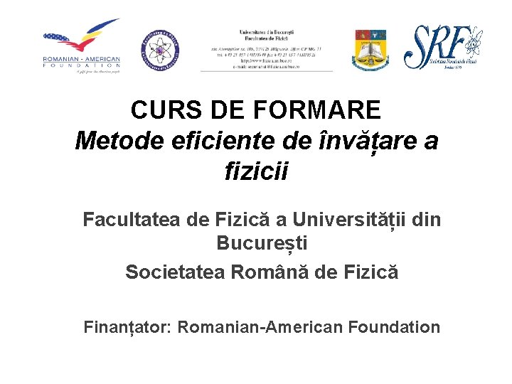 CURS DE FORMARE Metode eficiente de nvare a