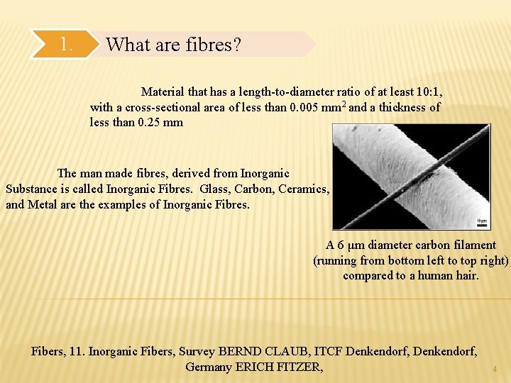 1 Universidade Federal de Minas Gerais INORGANIC FIBERS