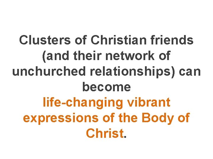 Planting the ESSENCE of the Body of Christ