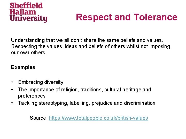 British Values Development throughout the programme Welcome Event