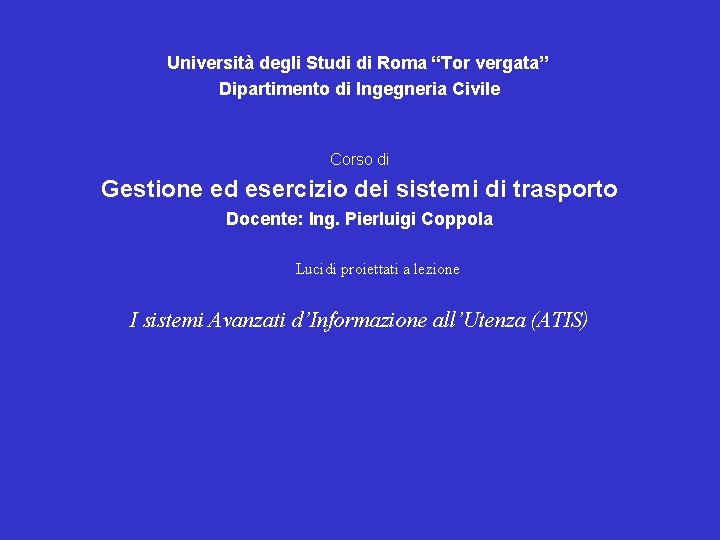 Universit degli Studi di Roma Tor vergata Dipartimento