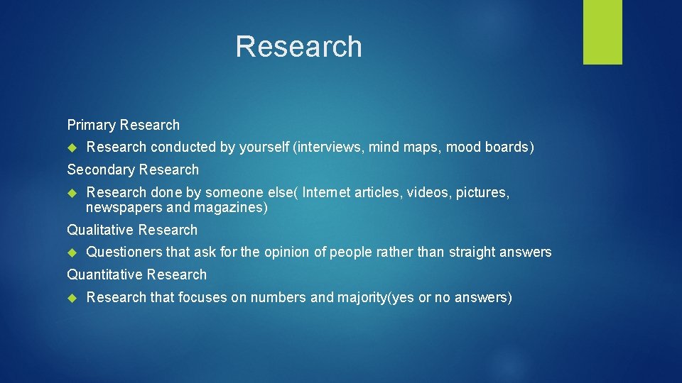 Research Primary Research conducted by yourself interviews mind