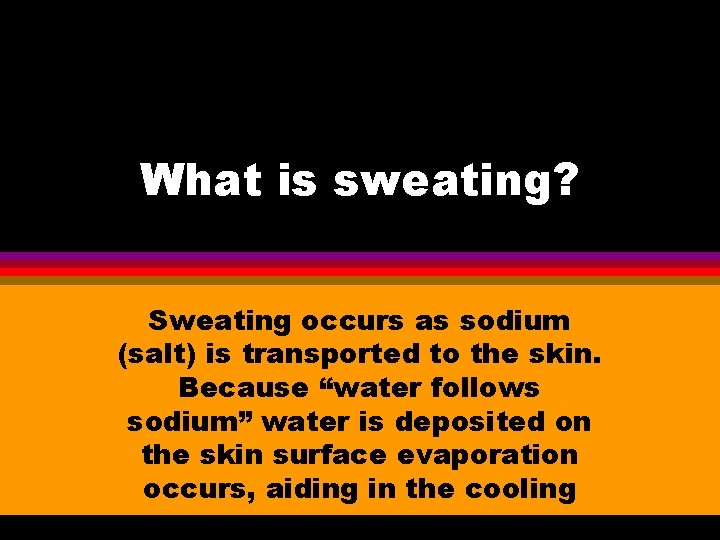 Environmental Emergencies The body gains and loses heat