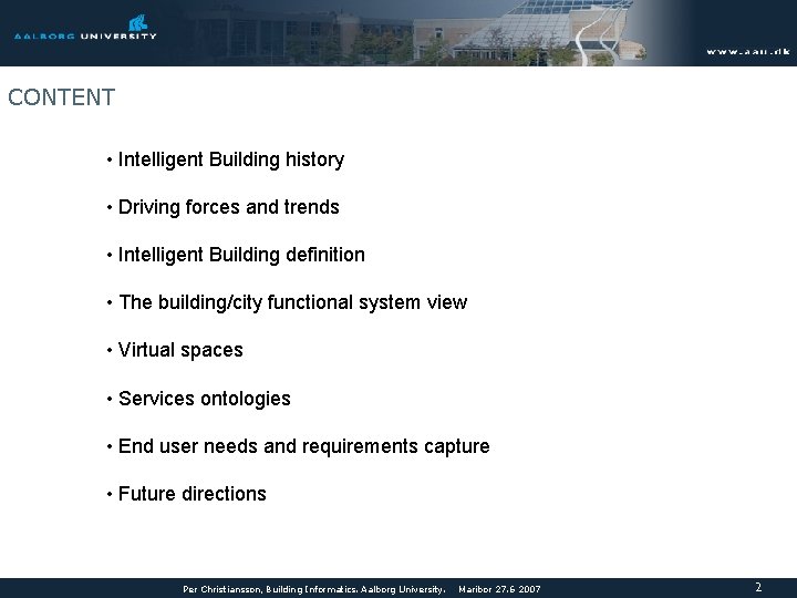 ICT Enhanced Buildings Potentials 24 th CIB W