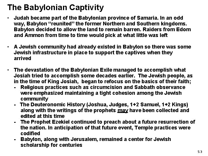 Section Five The Babylonian Captivity and the Torah